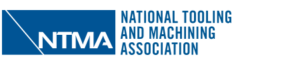 National Tooling & Machining Association - NTMA, National Tooling and ...